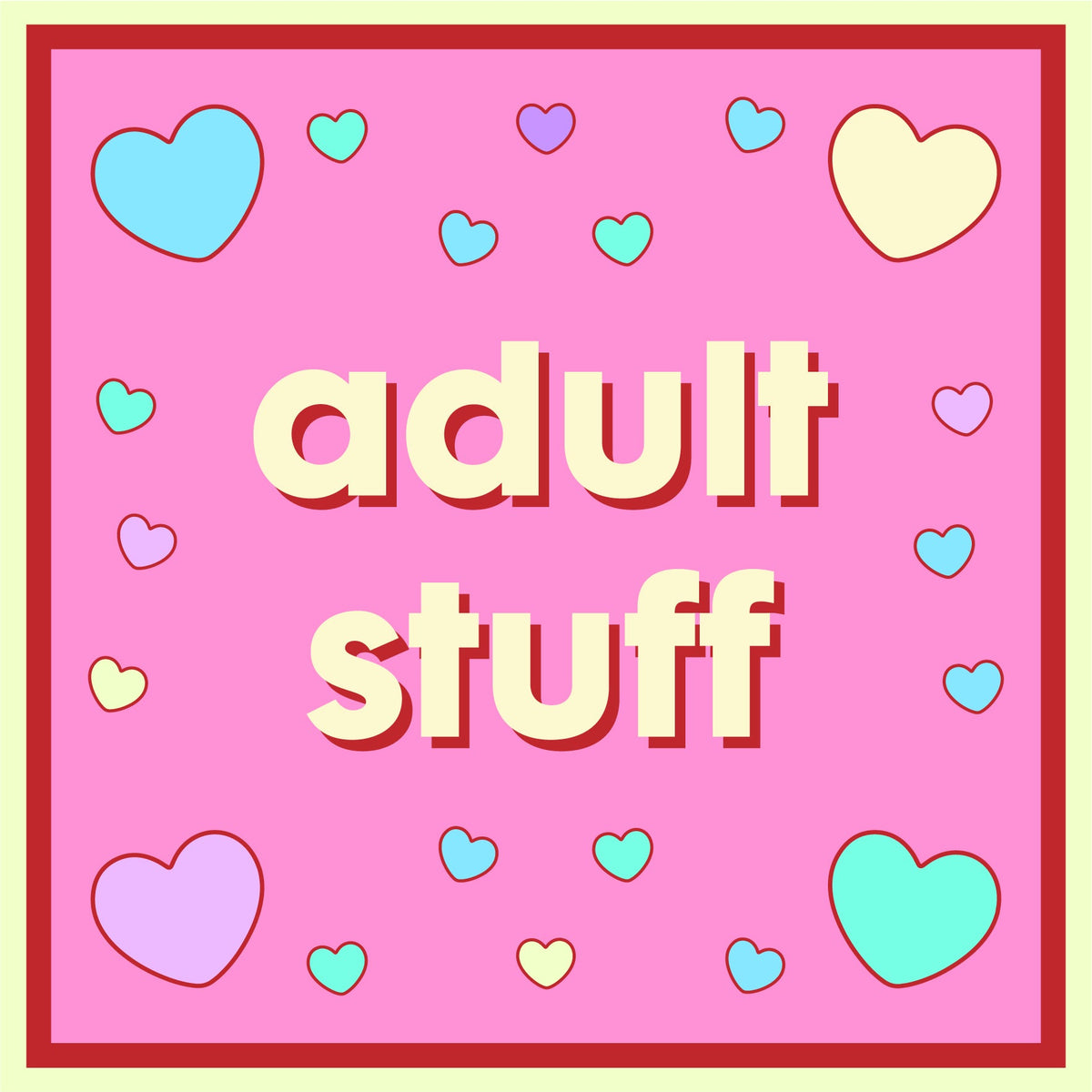 Adult Stuff